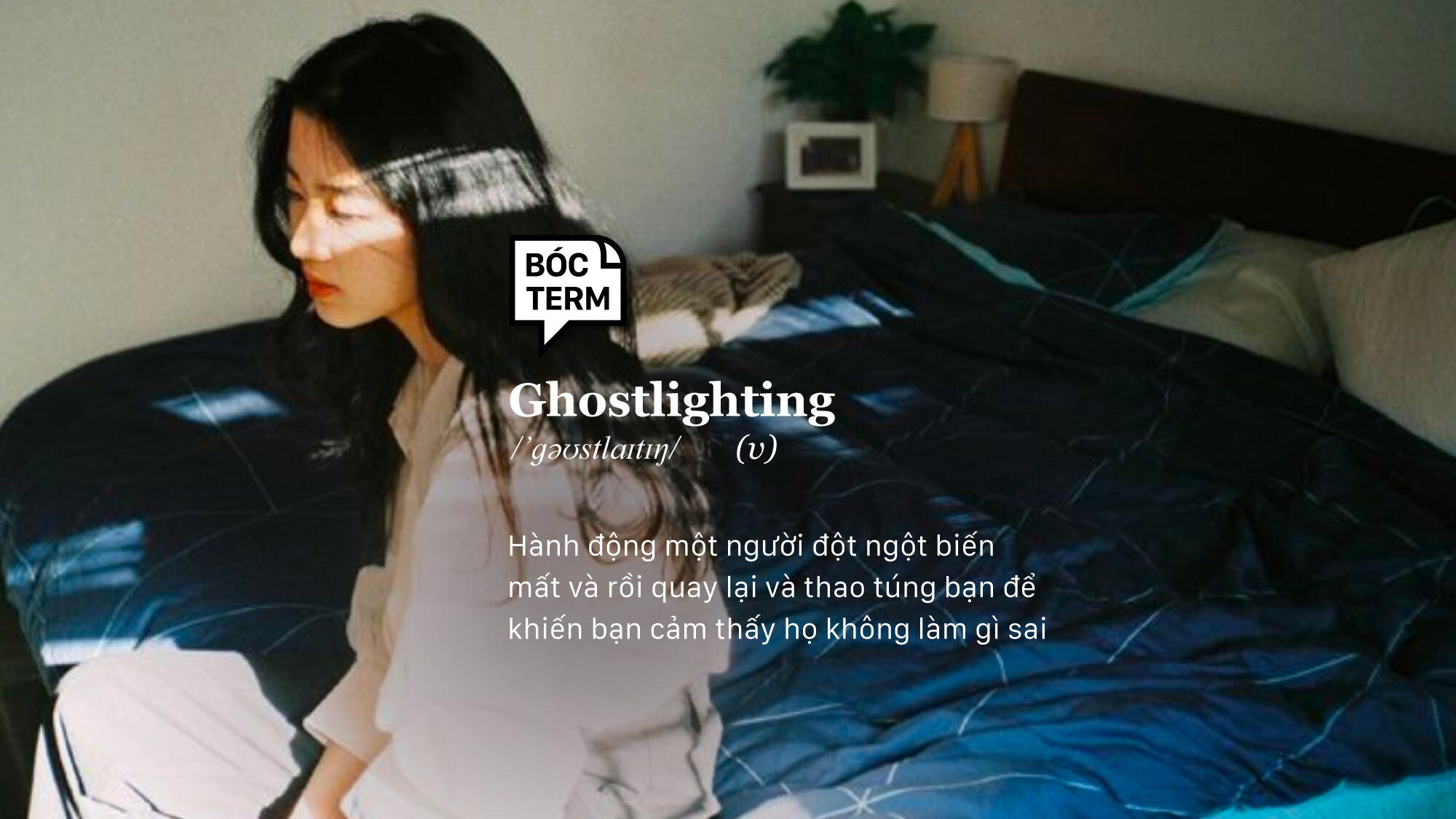 Ghostlighting là gì? Tại sao bạn cảm thấy có lỗi khi bị người ta ghost? | Vietcetera