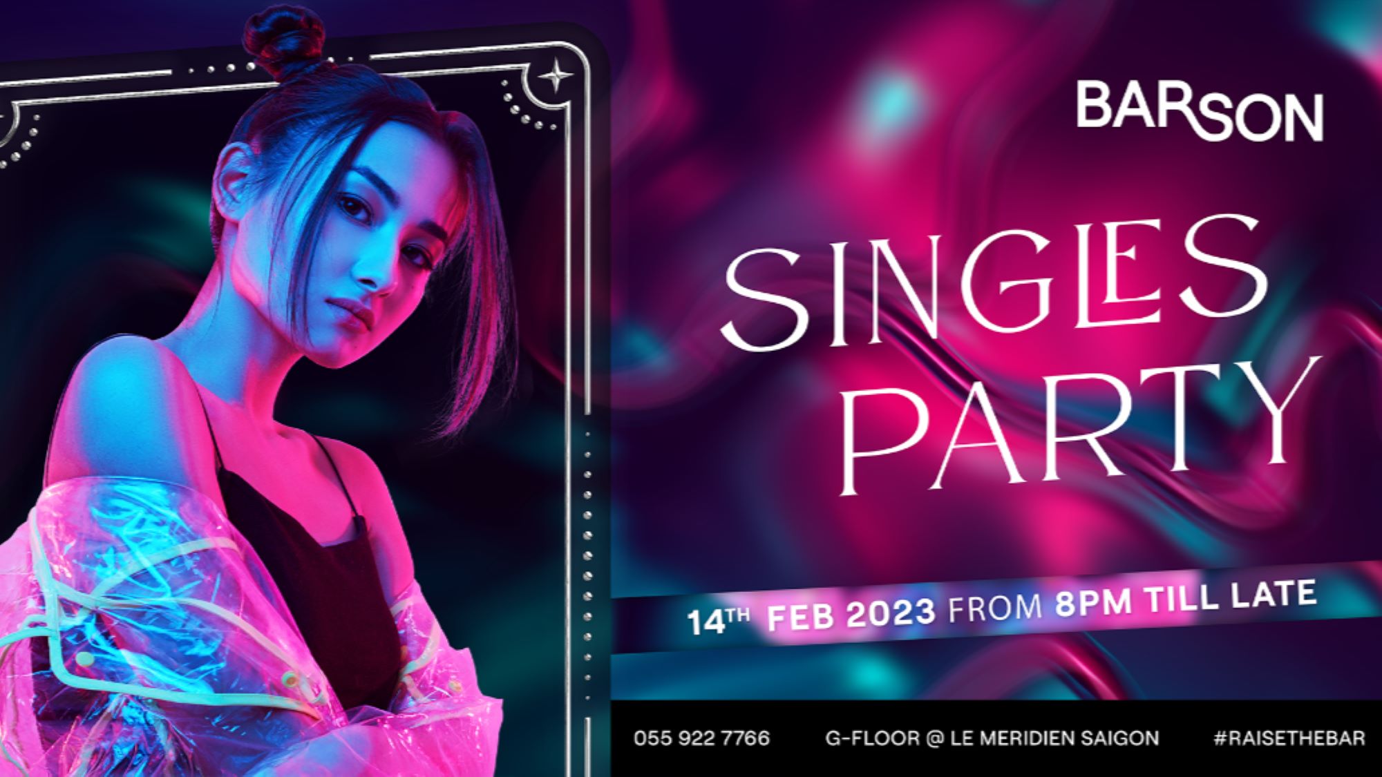 Singles Party On Valentine’s Day At BARSON, Why Not? | Vietcetera