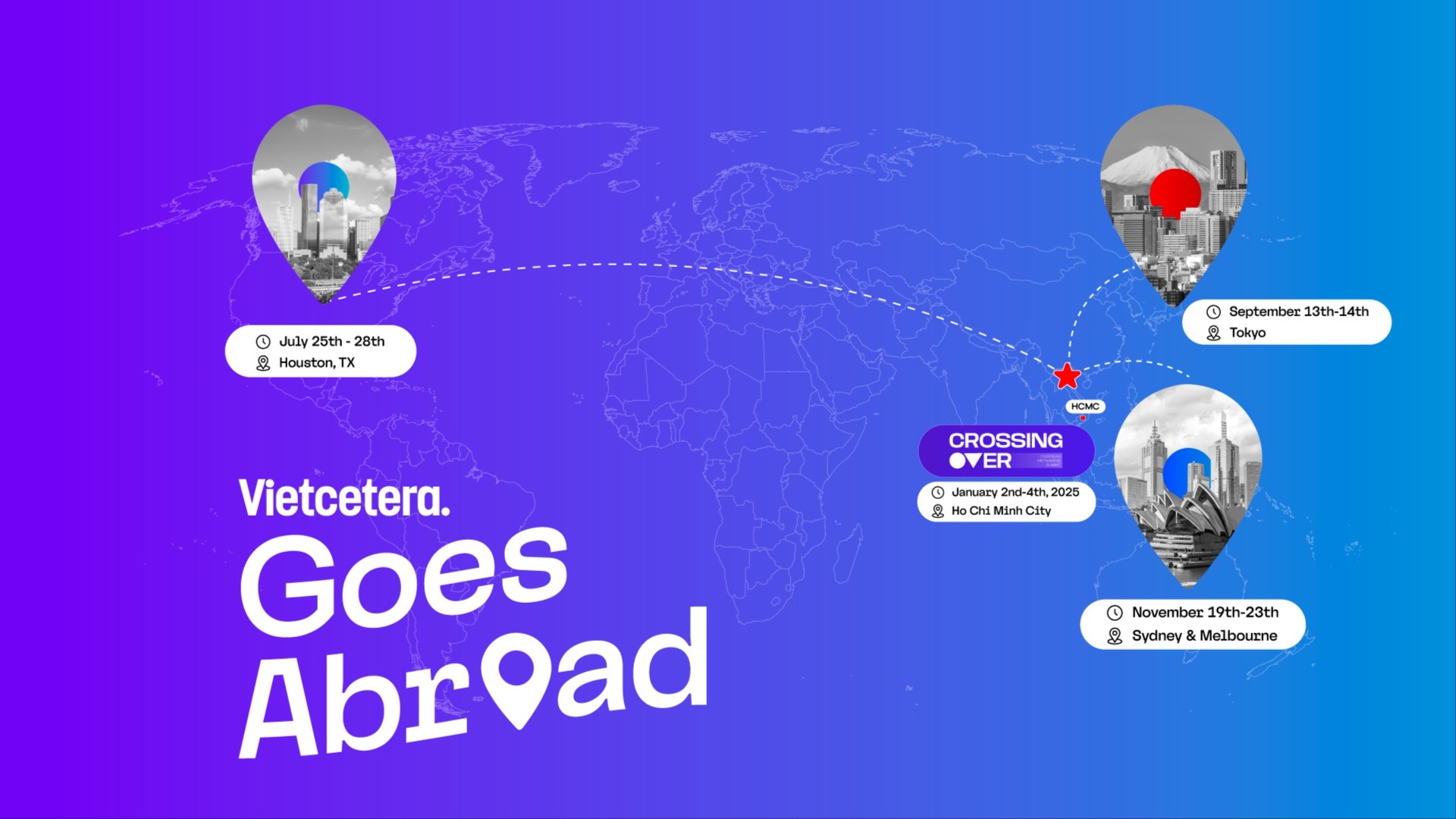 Vietcetera Goes Abroad: Một vòng quanh thế giới để kết nối cộng đồng ...
