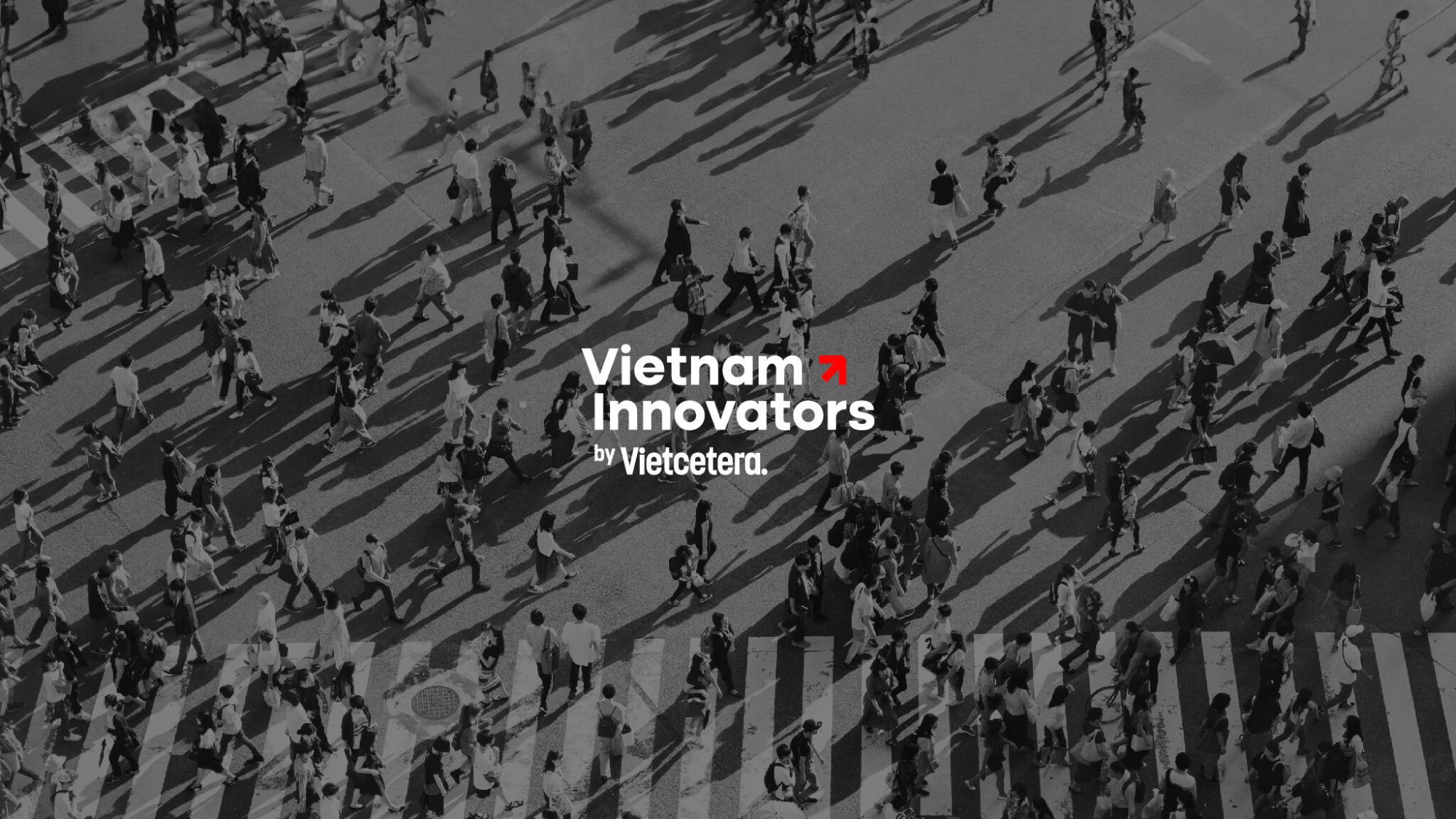 Vietcetera Launches New Content Channel, Vietnam Innovators: An ...