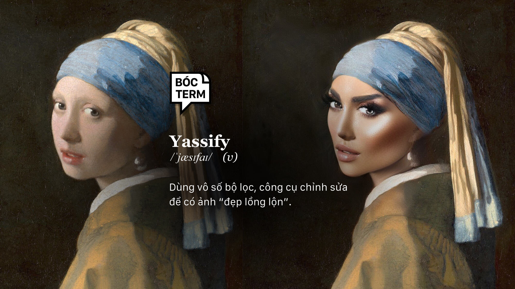 Yassify - Không có ai xấu, chỉ có người không biết dùng filter | Vietcetera