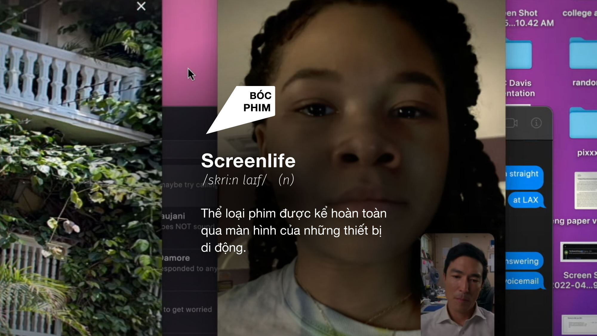 Screenlife - Kể chuyện con người qua màn hình máy tính | Vietcetera